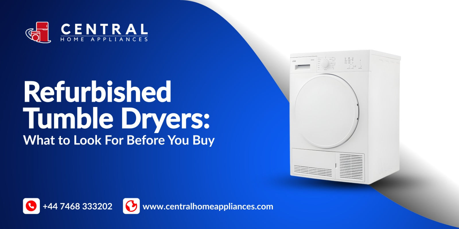 Refurbished Tumble Dryers: What to Look For Before You Buy – Central ...
